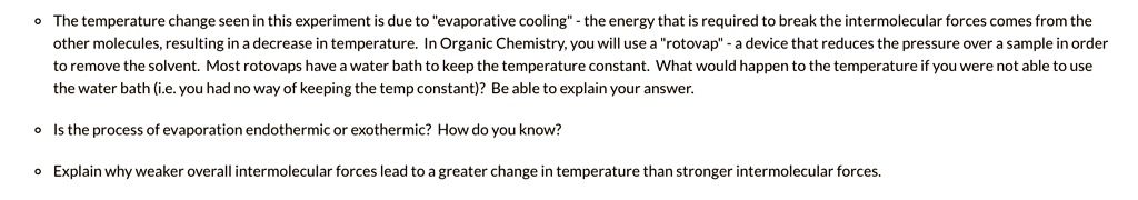 SOLVED: The temperature change seen in this experiment is due to ...
