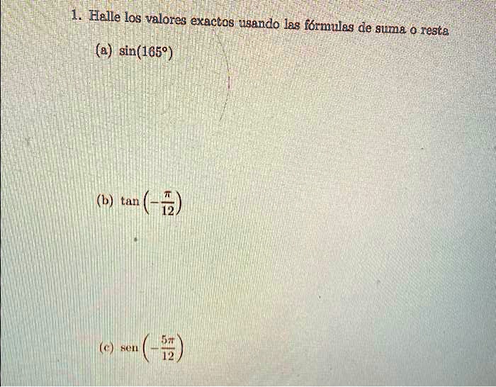 SOLVED: Find the values using the addition or subtraction formulas i ...