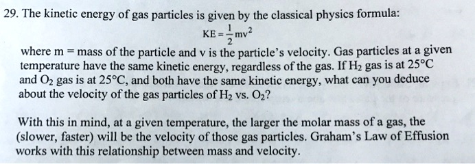 SOLVED: The kinetic energy of gas particles is given by the classical ...