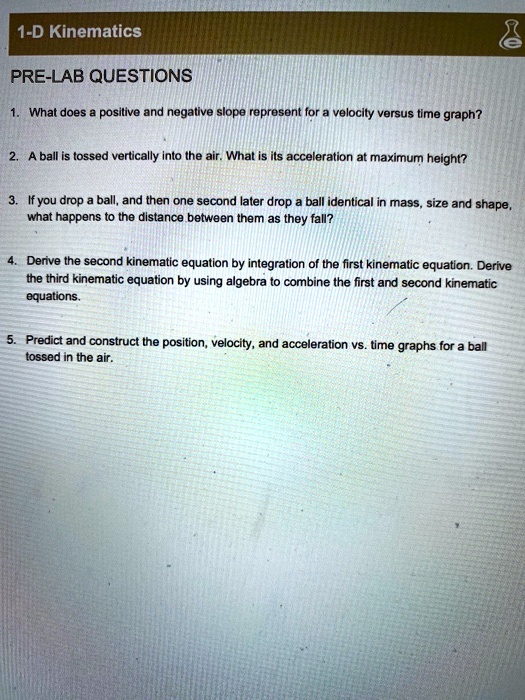 1-D Kinematics PRE-LAB QUESTIONS 1. What does a positive and negative ...