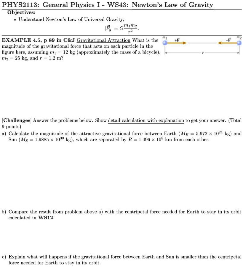 SOLVED:PHYS2113: General Physics I WS43: Newton s Law of Gravity ...