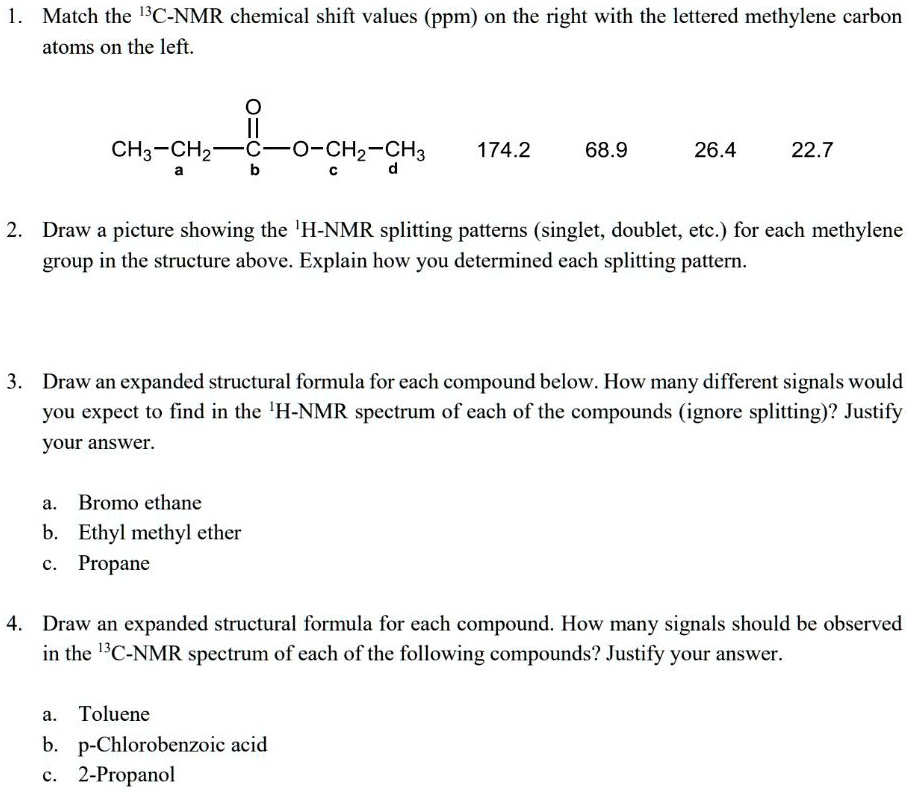 1. Match the ^13C-NMR chemical shift values (ppm) on the...