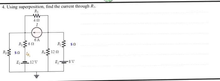 SOLVED: Using superposition, find the current through R1. S = 38 4. Using superposition, find ...