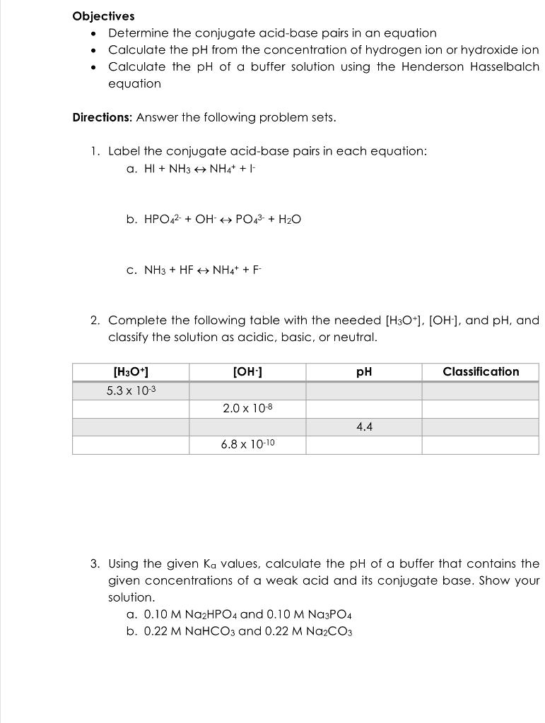 SOLVED: Objectives: - Determine the conjugate acid-base pairs in an ...