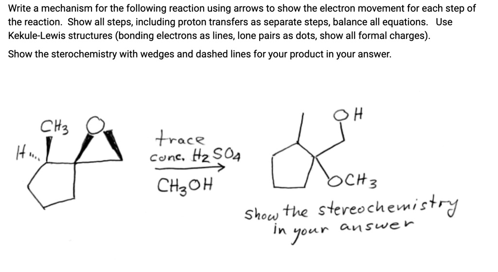 SOLVED: Write a mechanism for the following reaction using arrows to ...