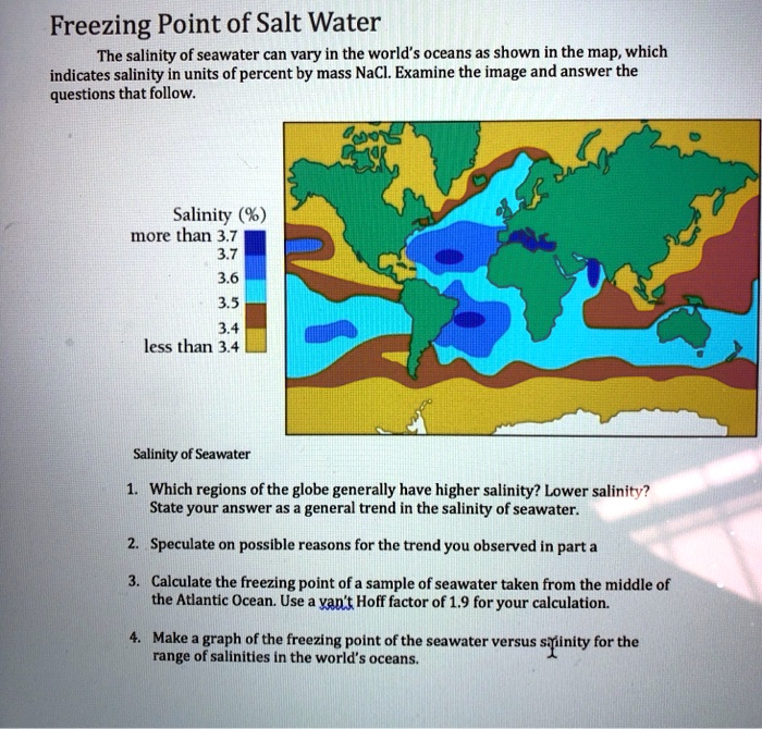 SOLVED: Freezing Point of Salt Water The salinity of seawater can vary in the world's oceans as ...