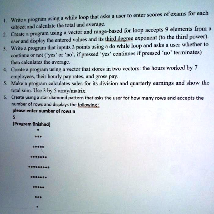 VIDEO solution: 1. Write a program using a while loop that asks a user to enter scores of exams ...
