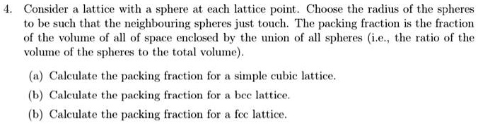 4. Consider a lattice with a sphere at each lattice point. Choose the ...