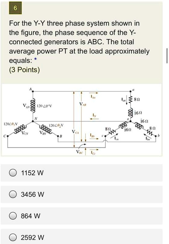 SOLVED: For the Y-Y three-phase system shown in the figure, the phase ...