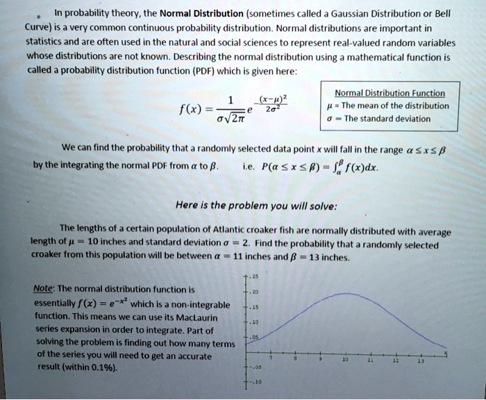 SOLVED: probability theory; the Normal Distribution (sometimes called ...