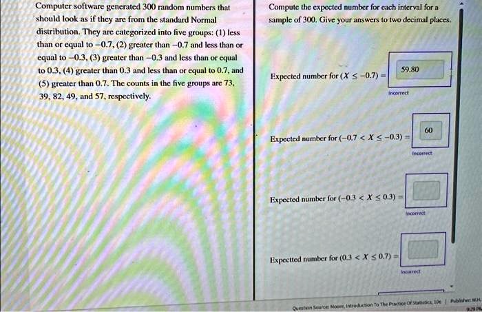 computer software generated 300 random numbers that should look as if ...