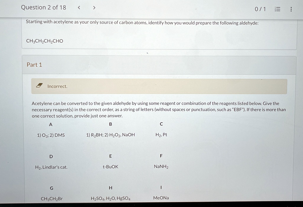 question 2 of 18 starting with acetylene as your only source of carbon atoms identify how you ...