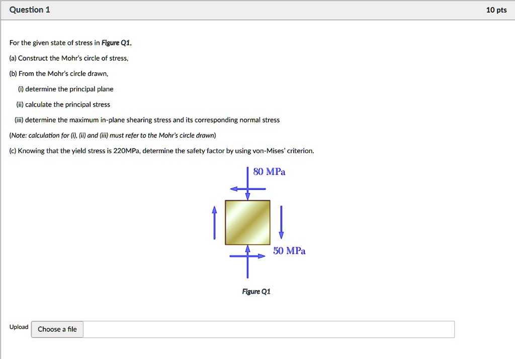 question 1 10 pts for the given state of stress in figure q1 a construct the mohr circle of ...