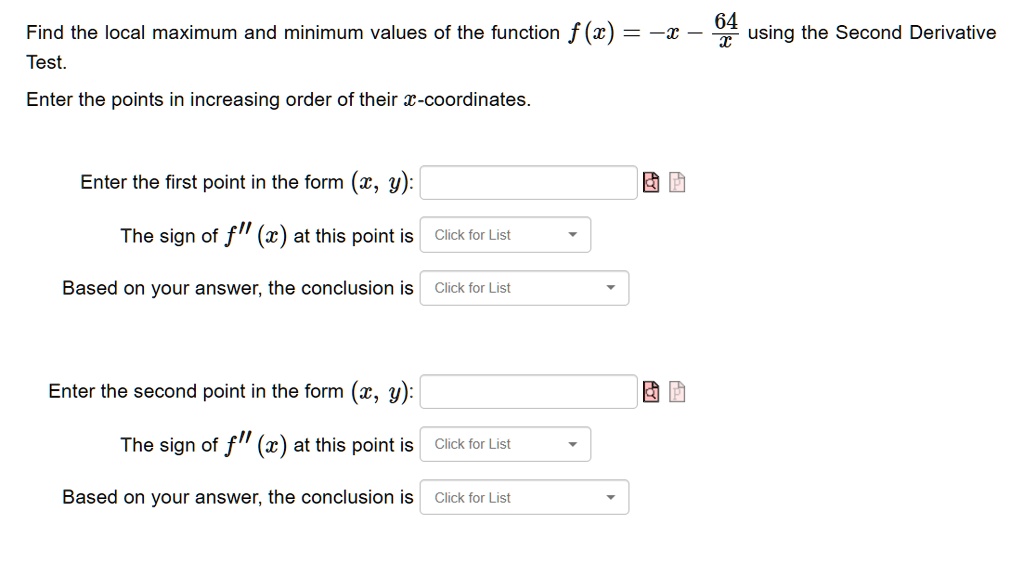 Solved 64 Using The Second Derivative Find The Local Maximum And Minimum Values Of The Function