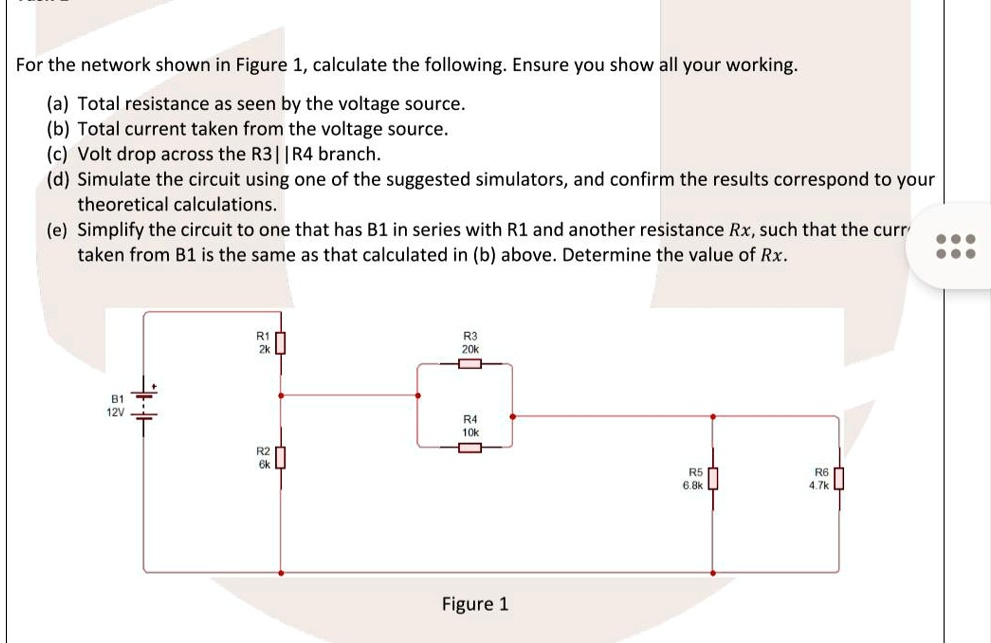 For the network shown in Figure 1, calculate the following. Ensure you show all your working: (a ...