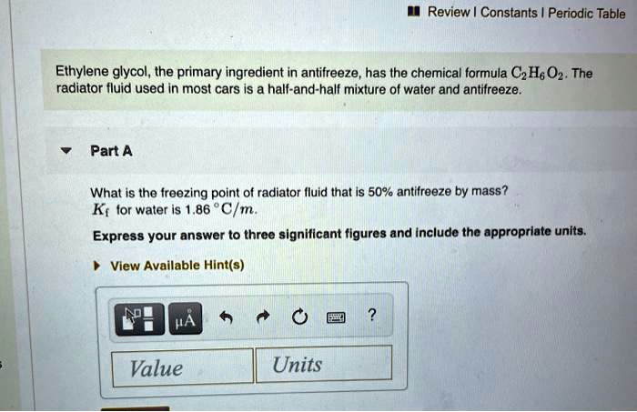 SOLVED: Ethylene glycol, the primary ingredient in antifreeze, has the ...