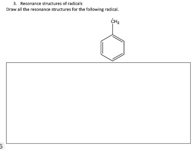 Resonance structures of radicals Draw all the resonance structures for ...