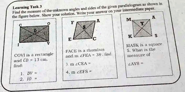 SOLVED: Learning Task 3: Parallelogram as shown in angles and sides of the given figure. Find ...