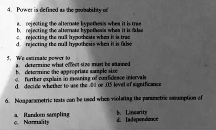 SOLVED:Power is defined as the probability of rejecting the alternate ...