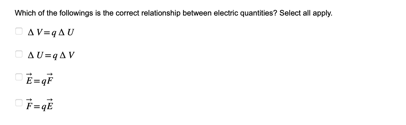 SOLVED: Which of the followings is the correct relationship between ...
