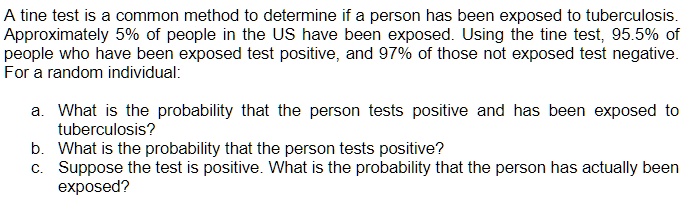 SOLVED:tine test is a common method to determine if a person has been ...