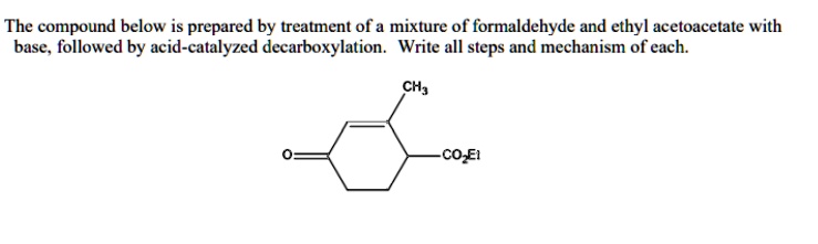 SOLVED: The compound below is prepared by treatment of mixture of ...