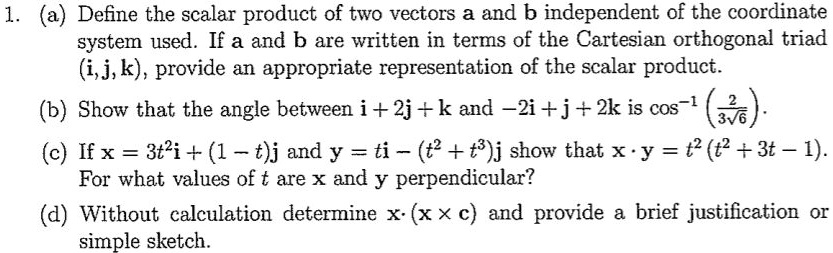a define the scalar product of two vectors a and b independent of the ...
