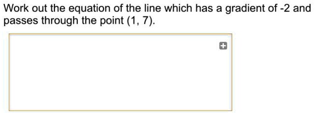 SOLVED: 'Work out the equation of the line Work out the equation of the line which has a ...