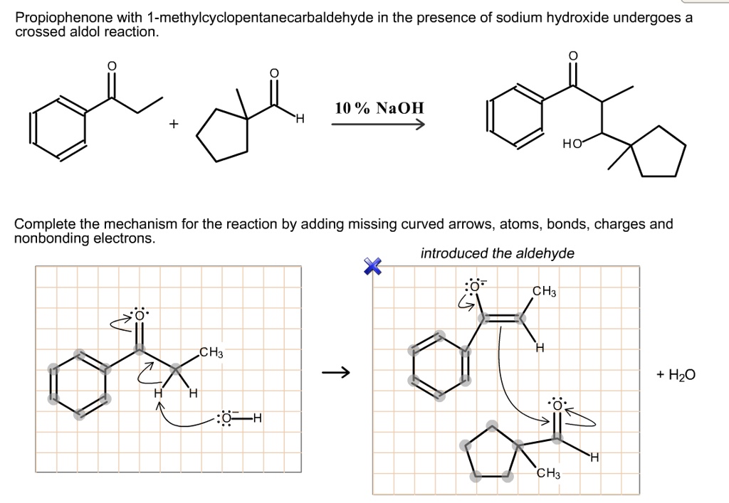 SOLVED: Propiophenone with 1-methylcyclopentanecarbaldehyde in the ...