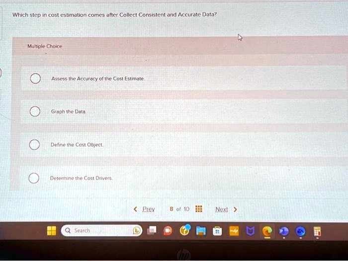 Which step in cost estimation comes after Collect Consistent and ...