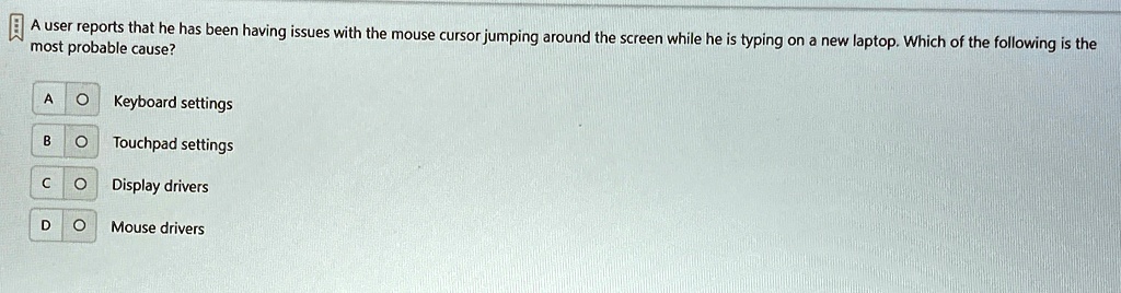 A user reports that he has been having issues with the mouse cursor ...