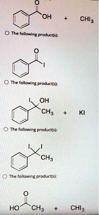 SOLVED: OH CHla The following product(s: The following product(s): OH ...