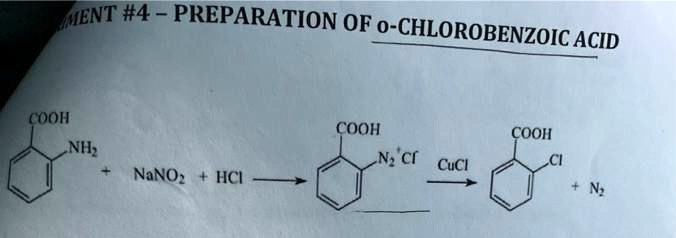 SOLVED: MMENT #4 PREPARATION OF o-CHLOROBENZOIC ACID COOH AND; COOH ...