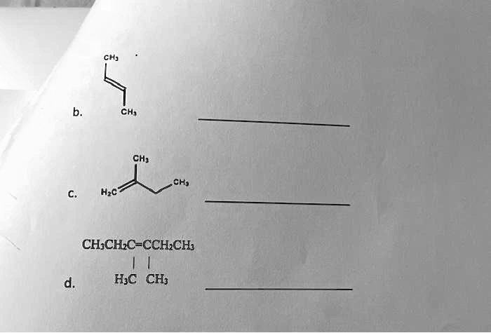 SOLVED: a. CH3 b. CH4 c. CH3CH2CH2CHCH2 d. HCCH