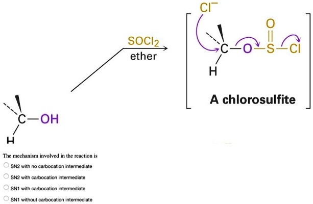 SOLVED:SOCl2 ether chlorosulfite OH The mechanism involved unt: TcuclOM ...