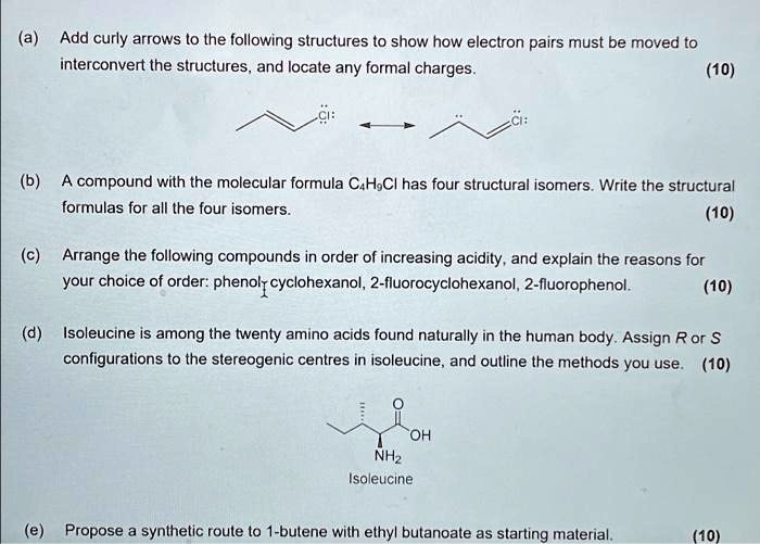 SOLVED: (a) Add curly arrows to the following structures to show how electron pairs must be ...