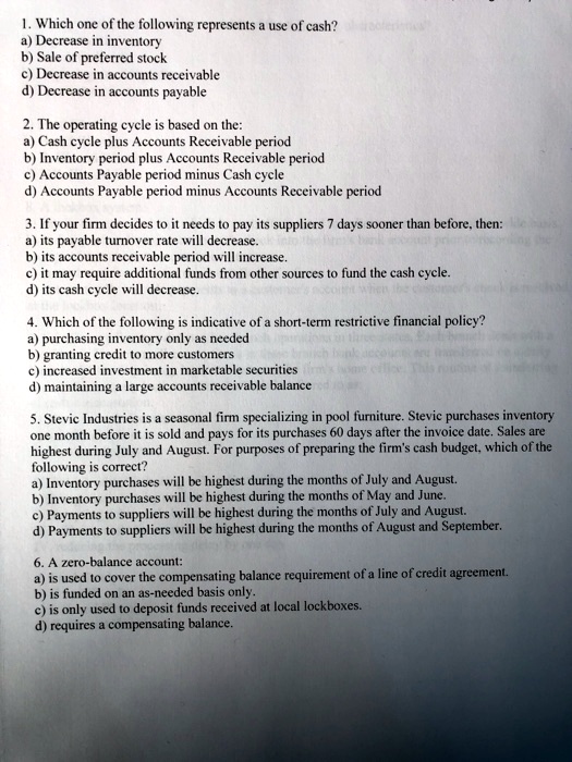 SOLVED: 1.Which one of the following represents a use of cash aDecrease ...