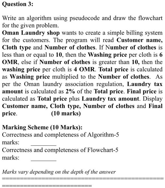 Solved Question 3 Write An Algorithm Using Pseudocode And Draw The Flowchart For The Given