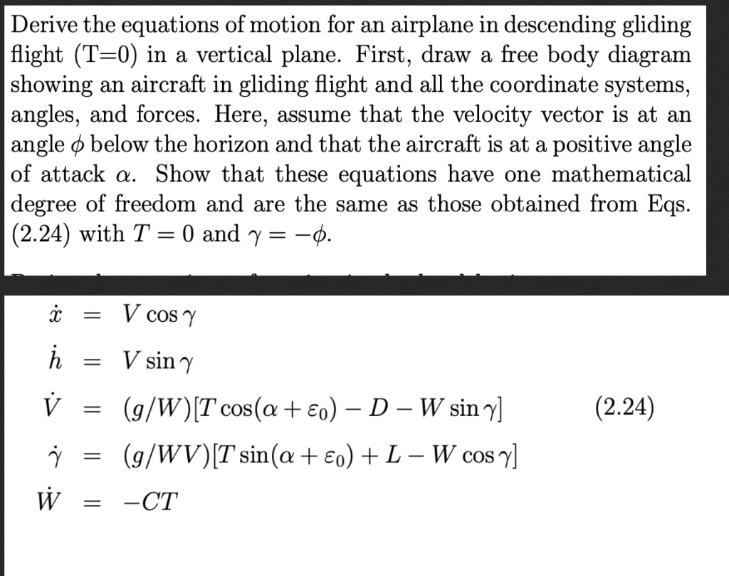 Derive the equations of motion for an airplane in descending gliding ...
