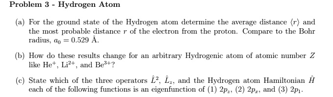 Solved Problem Hydrogen Atom A For The Ground State Of The Hydrogen Atom Determine The