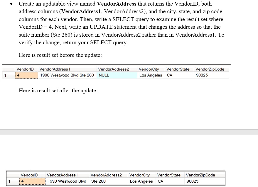 SOLVED: Using SQL, Please answer both parts Create an updatable view named VendorAddress that ...