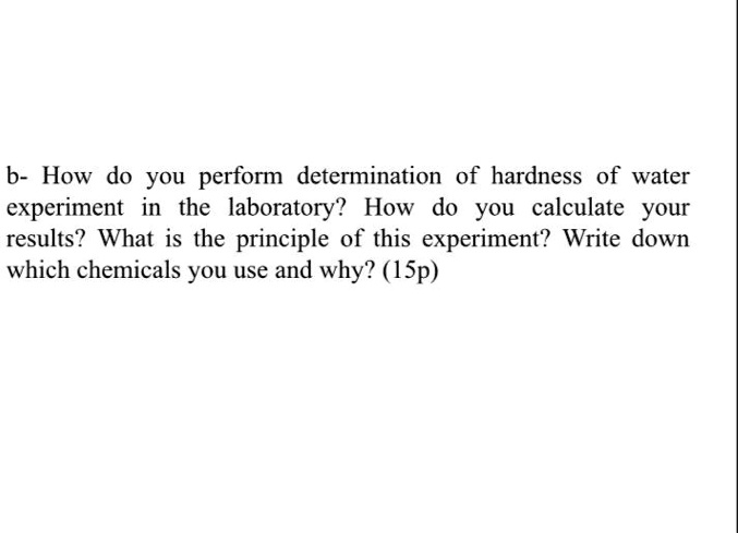 How do you perform the determination of hardness of water experiment in ...