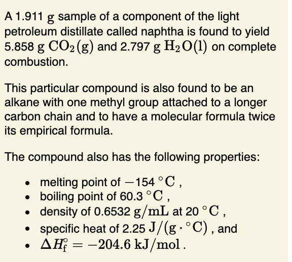 a 1911 g sample of a component of the light petroleum distillate called ...
