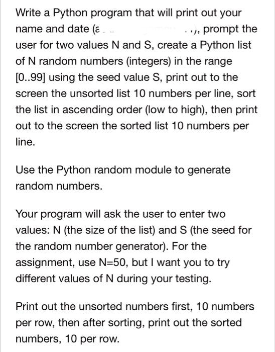 Solved Use Python Anaconda Spyder Ide Programming Language Write A Python Program That Will