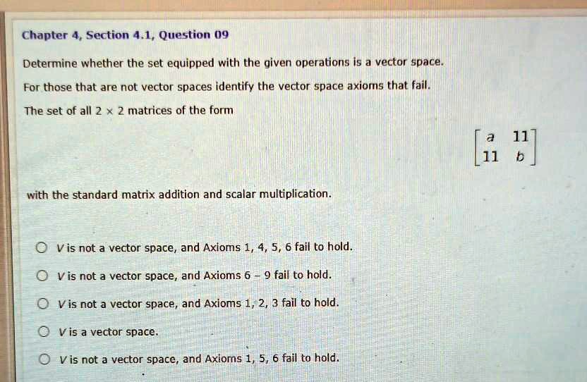 SOLVED:Chapter 4, Section 4.1, Question 09 Determine whether the set equipped with the given ...