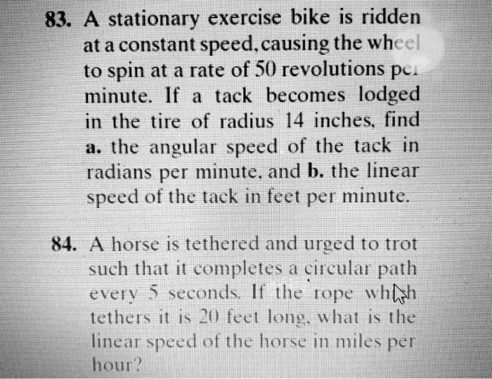 Solved 83 A Stationary Exercise Bike Is Ridden Ata Constant Speed Causing The Wheel To Spin