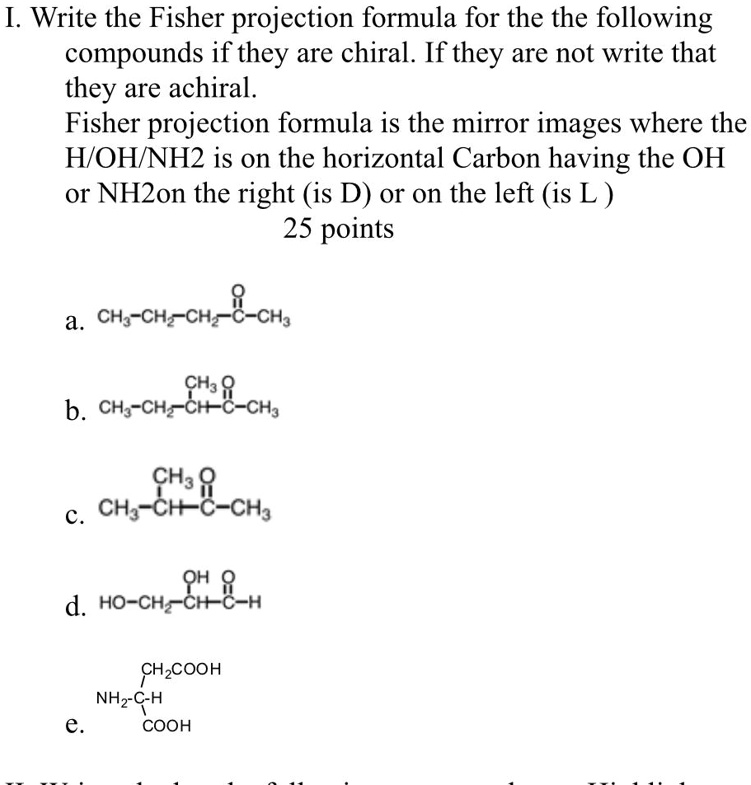 SOLVED: I. Write the Fisher projection formula for the the following ...