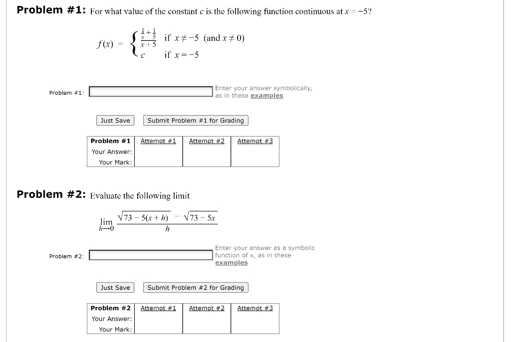 Problem #1: For what value of the constant c is the following function continuous at x = -5? f(x ...