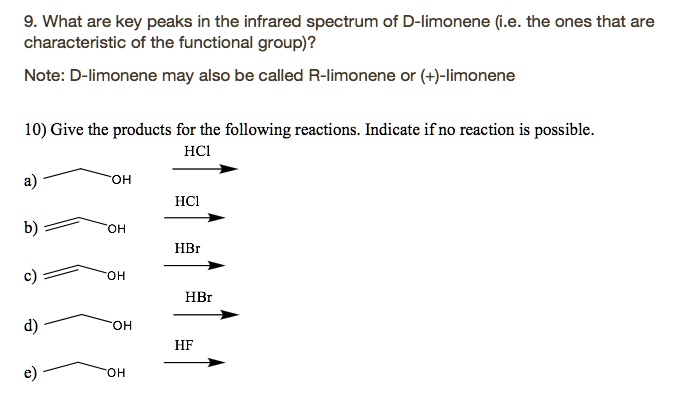 SOLVED: 9. What are key peaks in the infrared spectrum of D-limonene (i ...