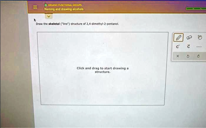 Solved Organic Functional Groups Naming And Drawing Alcohols Draw The Skeletal Line Structure